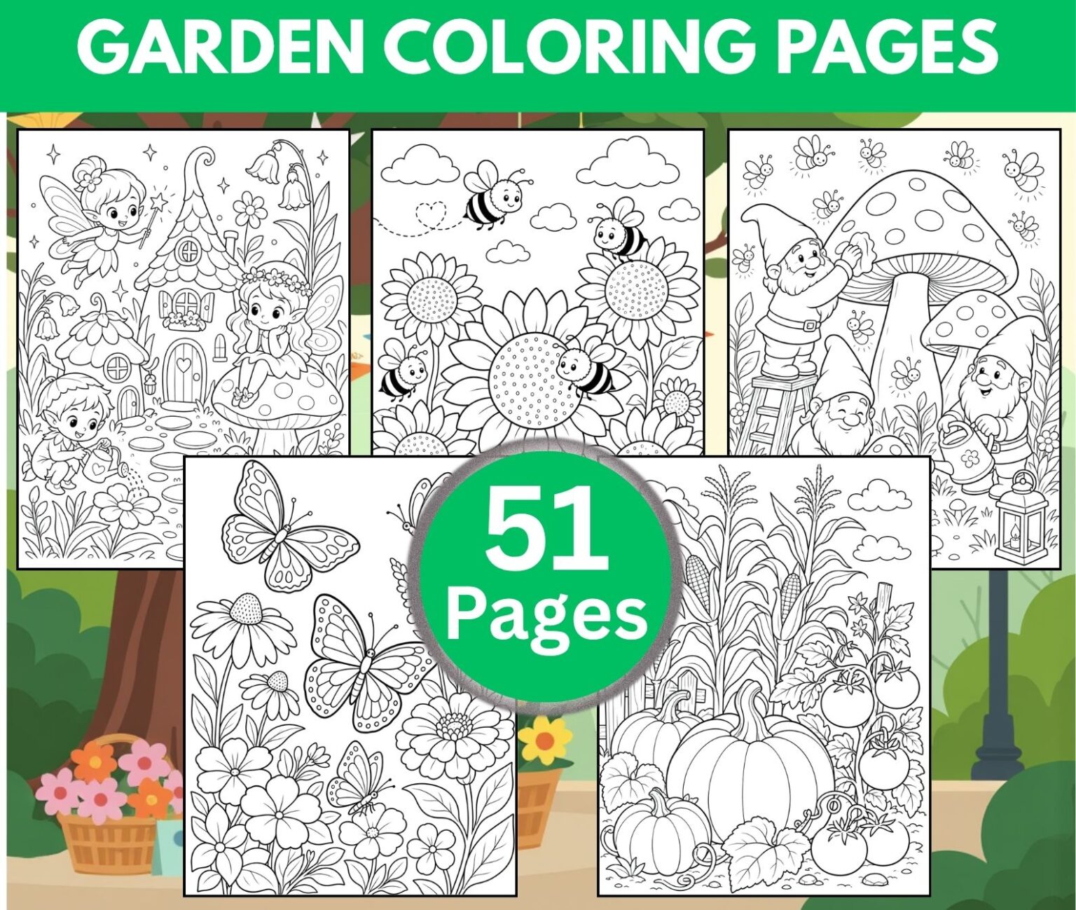Garden Coloring Pages (51 Free Printable Sheets) - Fun Things To Draw